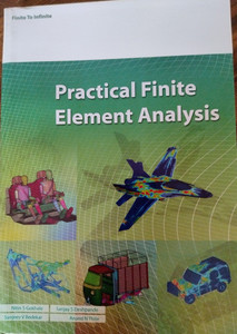 Practical Finite Element Analysis - Practical FEA with 35 Disc: Buy Practical Finite Element ...