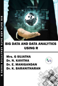 Big Data and Data Analytics Using R: Buy Big Data and Data Analytics Using R by Mrs. G Sujatha ...
