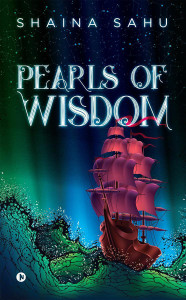 Pearls of Wisdom: Buy Pearls of Wisdom by Shaina Sahu at Low Price in ...