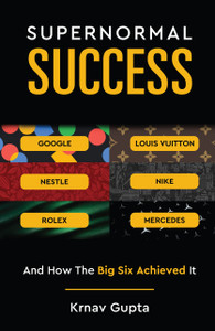 Supernormal Success - And How The Big Six Achieved It: Buy Supernormal Success - And How The Big ...