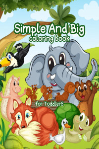 Simple and big coloring book for toddlers - big drawings with cute ...