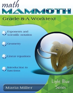 Math Mammoth Grade 8-A Worktext: Buy Math Mammoth Grade 8-A Worktext by Miller Maria at Low ...