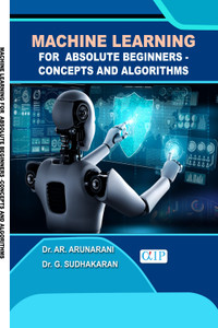 Machine Learning for Absolute Beginners -Concepts and algorithms: Buy Machine Learning for ...
