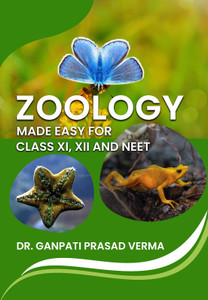 ZOOLOGY MADE EASY FOR CLASS XI, XII AND NEET: Buy ZOOLOGY MADE EASY FOR CLASS XI, XII AND NEET ...