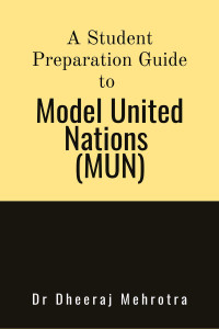 A Student Preparation Guide to Model United Nations (MUN): Buy A ...