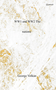WW1 and WW2 The nations: Buy WW1 and WW2 The nations by George Volkan at Low Price in India ...