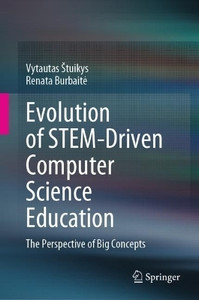 Evolution of STEM-Driven Computer Science Education: Buy Evolution of STEM-Driven Computer ...