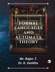 FORMAL LANGUAGES AND AUTOMATA THEORY: Buy FORMAL LANGUAGES AND AUTOMATA THEORY by RAJAN.T, Dr. K ...