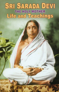 Sri Sarada Devi: Life and Teachings: Buy Sri Sarada Devi: Life and Teachings by Swami ...