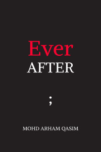 Ever After: Buy Ever After by Mohd Arham Qasim at Low Price in India | Flipkart.com
