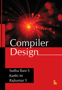 Compiler Design: Buy Compiler Design by Sudha Rani S., Karthi M., Rajkumar Y at Low Price in ...