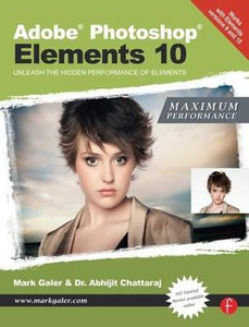 Adobe Photoshop Elements 10: Maximum Performance: Buy Adobe Photoshop Elements 10: Maximum ...