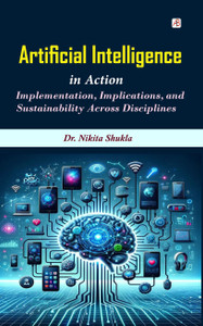 ARTIFICIAL INTELLIGENCE IN ACTION IMPLEMENTATION, IMPLICATIONS, AND SUSTAINABILITY ACROSS ...