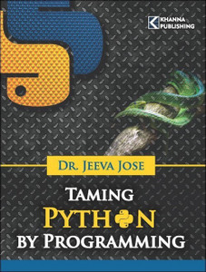 Taming Python By Programming | AICTE Recommended: Buy Taming Python By Programming | AICTE ...