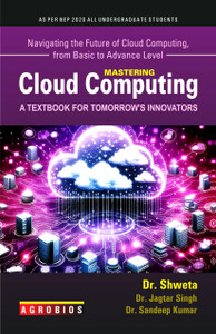 Mastering Cloud Computing: Buy Mastering Cloud Computing by Dr. (Ms.) Shweta, Dr. Jagtar Singh ...