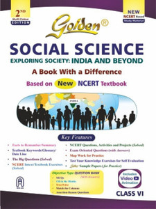 Golden Social Science Study Material Based on NEW NCERT EXPLORING SOCIETY: INDIA AND BEYOND ...