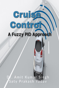 Fuzzy based PID Controller Approach for Cruise Control on Inclined Plane: Buy Fuzzy based PID ...