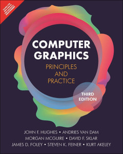 Computer Graphics Principles and Practice 3/e with 2 Disc: Buy Computer Graphics Principles and ...