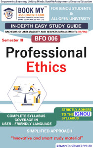 IGNOU BFO 006 Professional Ethics Study Guide (In Depth Guide) for Ignou Student: Buy IGNOU BFO ...