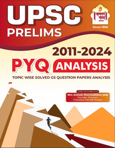 UPSC Prelims PYQ Analysis 2011-2024: Buy UPSC Prelims PYQ Analysis 2011-2024 by Mr. Avinash ...