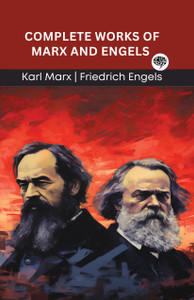 Complete Works of Marx and Engels (Grapevine edition): Buy Complete Works of Marx and Engels ...