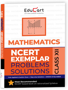 Educart NCERT Exemplar Class 12 Mathematics 2025 Problems Solutions (For 2025-26 Board Exam ...