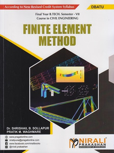 FINITE ELEMENT METHOD - For DBATU - Final Year B.Tech Course In Civil Engineering – Semester 7 ...