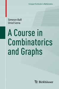 A Course In Combinatorics And Graphs Buy A Course In Combinatorics And