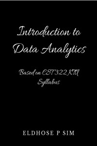 Introduction to Data Analytics: Buy Introduction to Data Analytics by Eldhose P Sim at Low Price ...