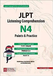 JLPT Listening Comprehension N4 Points & Practice (JLPT Preparation Workbook) Audio Downloadable ...