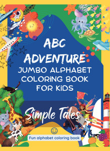 ABC Adventure: Jumbo Alphabet Coloring Book for Kids - An Alphabet ...