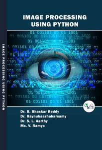 Image Processing using Python: Buy Image Processing using Python by Dr. B. Bhaskar Reddy, Dr ...