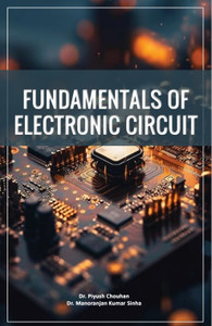 Fundamentals of Electronic Circuit: Buy Fundamentals of Electronic Circuit by Dr. Piyush Chouhan ...