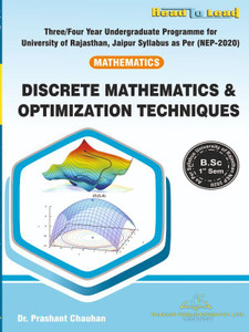 Discrete Mathematics & Optimization Techniques (Mathematics) UOR B.SC First Sem As per NEP-2020 ...