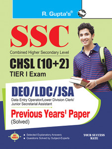 SSC: CHSL (10+2) DEO/LDC/JSA (Tier-I) Exam – Previous Years' Papers (Solved) 2025 Edition: Buy ...