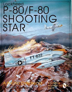 Lockheed P-80/F-80 Shooting Star: Buy Lockheed P-80/F-80 Shooting Star by McLaren David R. at ...