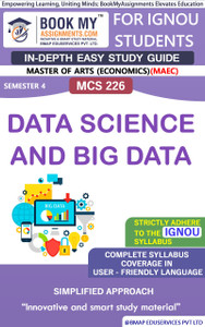 IGNOU MCS 226 Data Science and Big Data (From MCA Programme of IGNOU) Study Material (In Depth ...