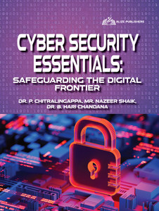 Cyber Security Essentials: Safeguarding the Digital Frontier: Buy Cyber Security Essentials ...