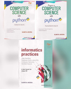 2023-24 Combo of (Computer Science With Python Class 12 SUMITA Arora vol 1,2 + Informatics ...