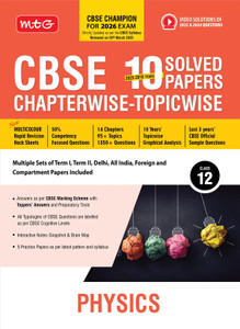 Mtg Cbse 10 Years (2025-2016) Chapterwise Topicwise Solved Papers Class 12 Physics - Cbse ...