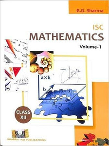 R.D Sharma ISC Mathematics Class 12 Volume 1 & 2 2023-2024: Buy R.D Sharma ISC Mathematics Class ...