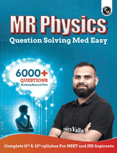 Pw Mr Physics Questions Solving Med Easy | Chapterwise and Topicwise 6000+ Practice Questions ...