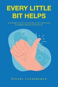 Every Little Bit Helps: Buy Every Little Bit Helps by Landersman Stuart ...