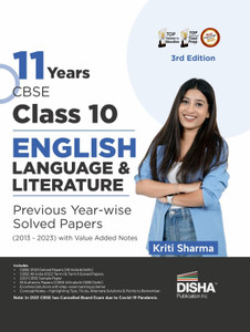 11 Years CBSE Class 10 English Language & Literature Previous Year-Wise Solved Papers (2013 ...