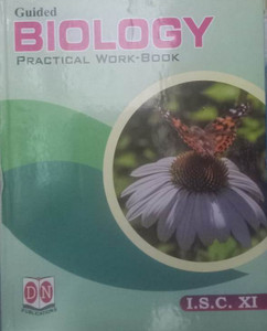 GUIDED BIOLOGY PRACTICAL WORK-BOOK ISC CLASS-XI: Buy GUIDED BIOLOGY PRACTICAL WORK-BOOK ISC ...