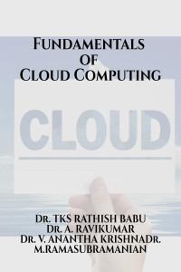 Fundamentals of Cloud Computing: Buy Fundamentals of Cloud Computing by Dr. Tks Rathish Babu at ...