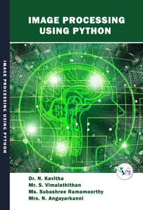 Image Processing using Python: Buy Image Processing using Python by Dr. N. Kavitha, Mr. S ...