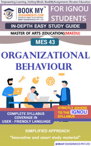 IGNOU MES 43 Organizational Behaviour Study Guide (In Depth Guide) for Ignou Student: Buy IGNOU ...