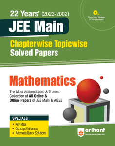 Arihant 22 Years' Chapterwise Topicwise (2023-2002) JEE Main Solved Papers Mathematics ...