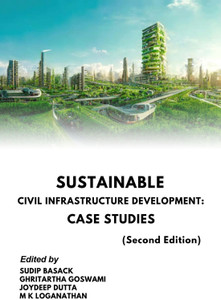 Sustainable Civil Infrastructure Development: Case Studies: Buy Sustainable Civil Infrastructure ...